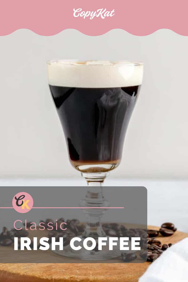 The Best Ever Classic Irish Coffee - CopyKat Recipes
