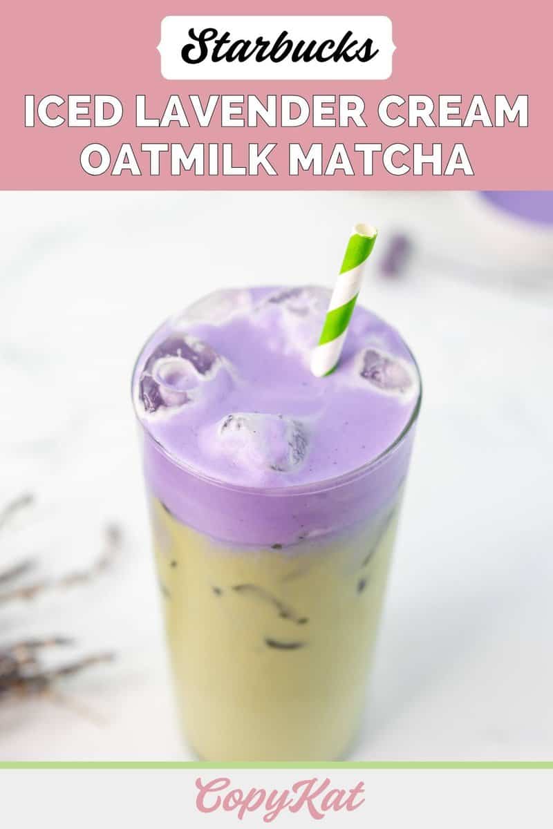 Copycat Starbucks Iced Lavender Cream Oat Milk Matcha