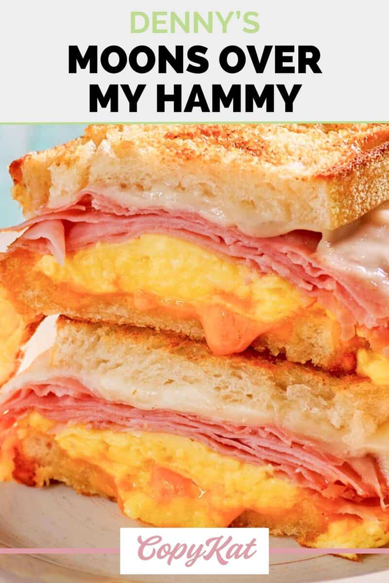 Insanely Tasty Denny's Moons Over My Hammy - CopyKat Recipes