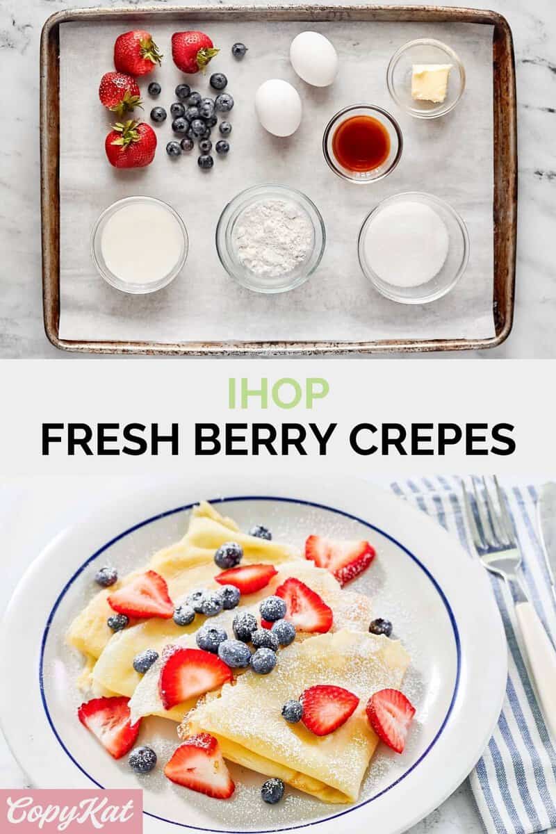 IHOP Fresh Berry Crepes Copycat Recipe