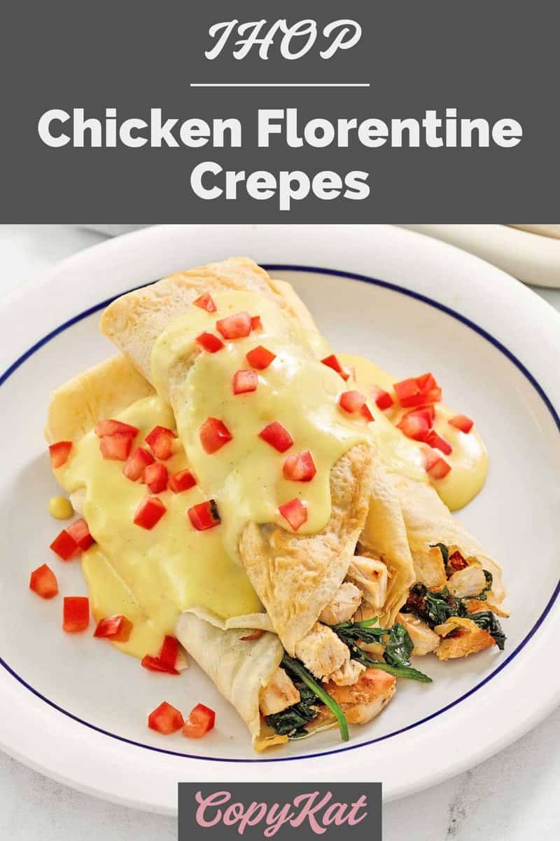 IHOP Chicken Florentine Crepes Copycat Recipe
