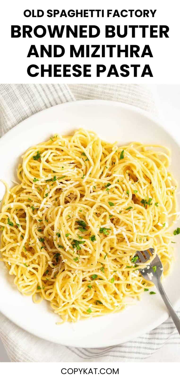 Old Spaghetti Factory Browned Butter and Mizithra Cheese Recipe