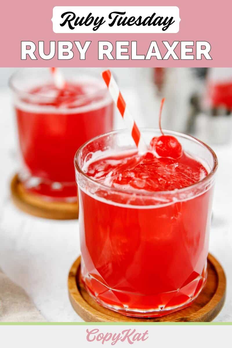 Ruby Relaxer Recipe - Ruby Tuesday Copycat Cocktail