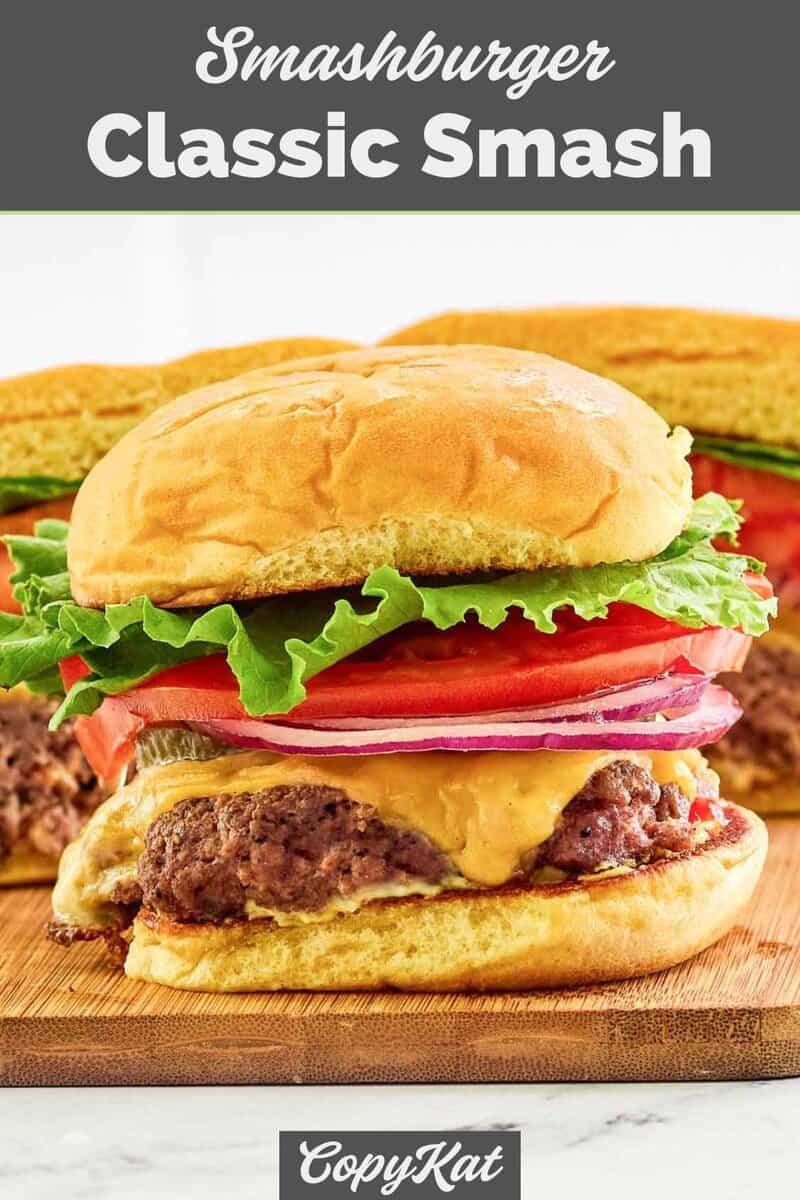 Smashburger Classic Smash - Easy Copycat Recipe