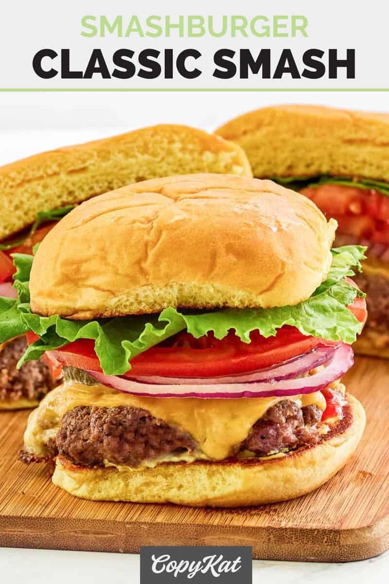 Smashburger Classic Smash - Easy Copycat Recipe