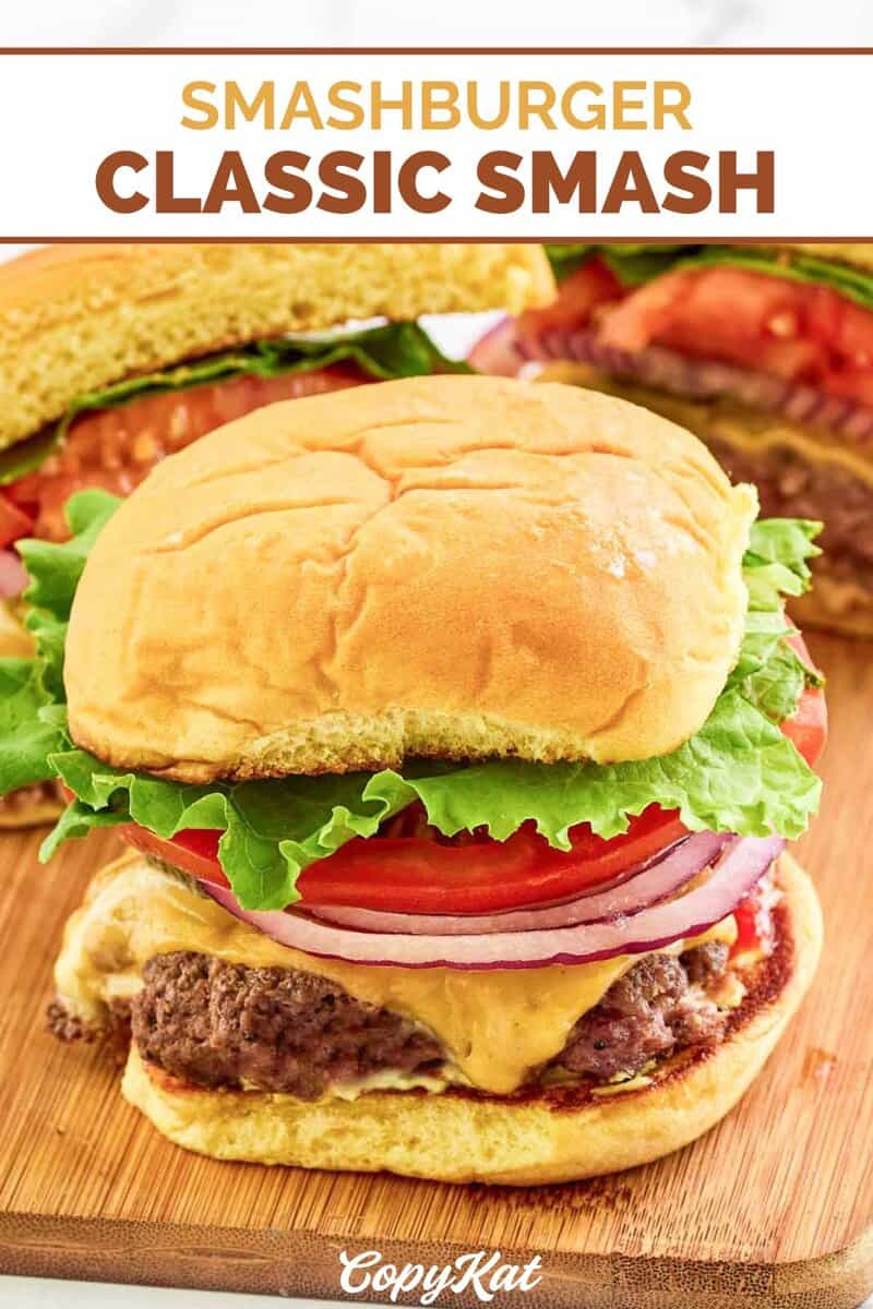 Smashburger Classic Smash - Easy Copycat Recipe